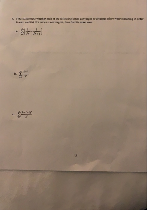 Solved (4pe) Determine whether each of the following series | Chegg.com