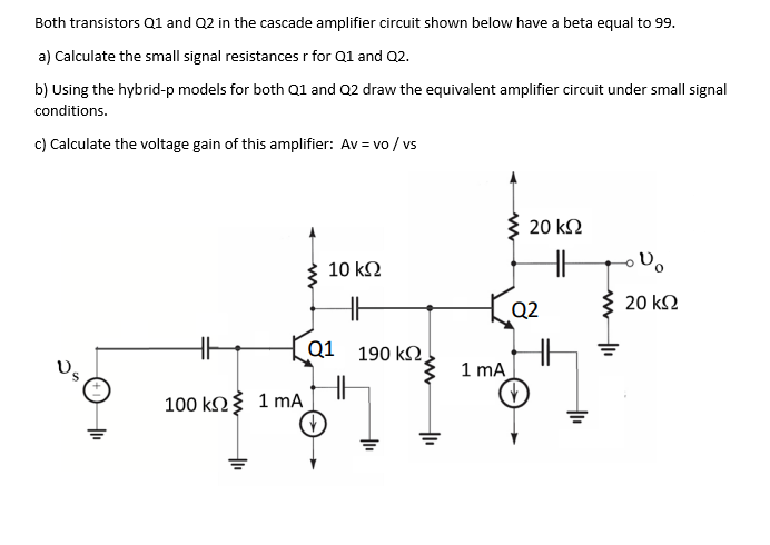 Both transistors Q1 and Q2 in the cascade amplifier | Chegg.com