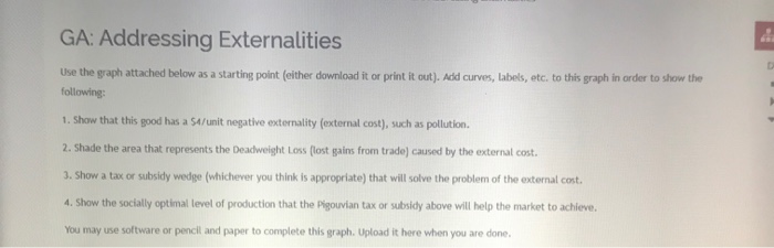 Solved GA: Addressing Externalities use the graph attached | Chegg.com