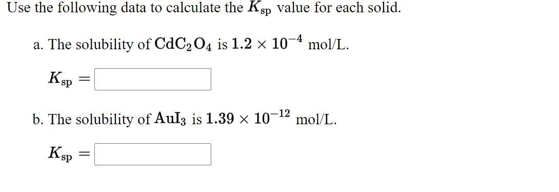 Solved Use the following data to calculate the Ksp value for | Chegg.com