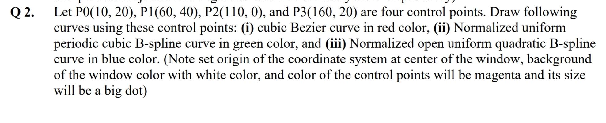 Solved Write the program in VC++ using OpenGL | Chegg.com