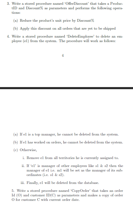 Solved 3. Write a stored procedure named 'OfferDiscount' | Chegg.com