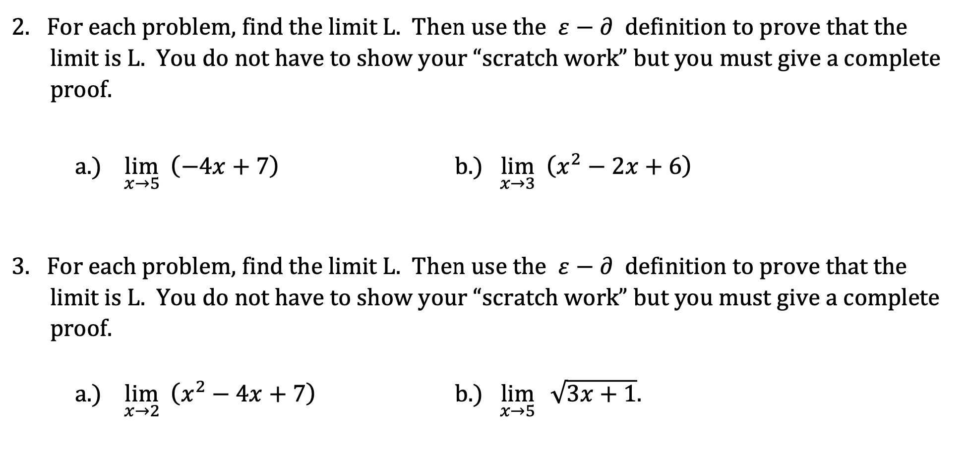 Solved For each problem, find the limit L. ﻿Then use the | Chegg.com