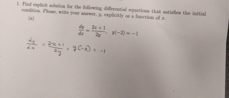 Solved 1. Find explicit solution for the following | Chegg.com