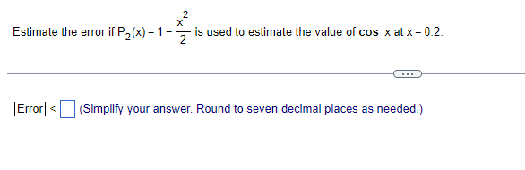 Solved Estimate The Error If P2x1−2x2 Is Used To Estimate 