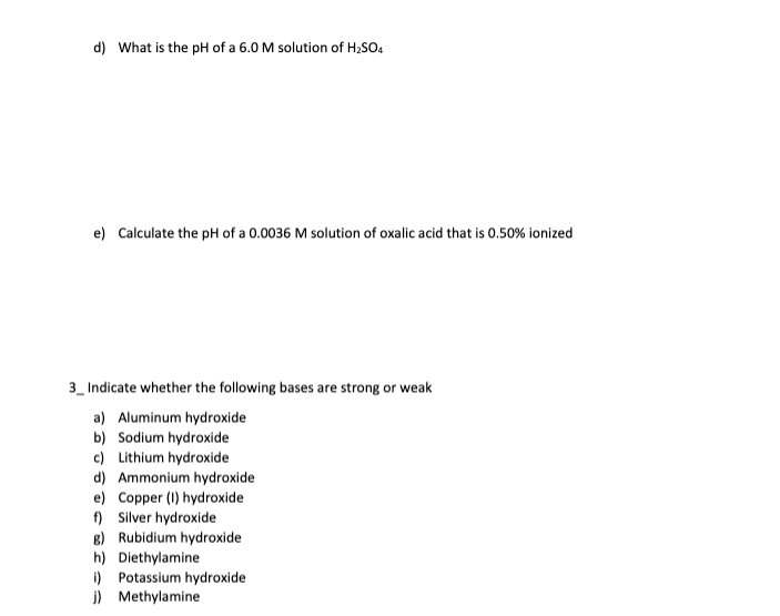 Solved d) What is the pH of a 6.0 M solution of H2SO4 e) | Chegg.com