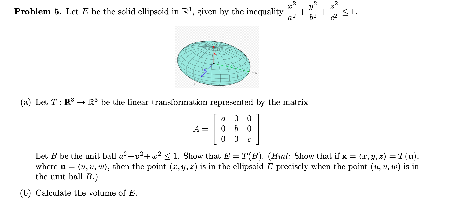 х2 Problem 5. Let E be the solid ellipsoid in R3, | Chegg.com