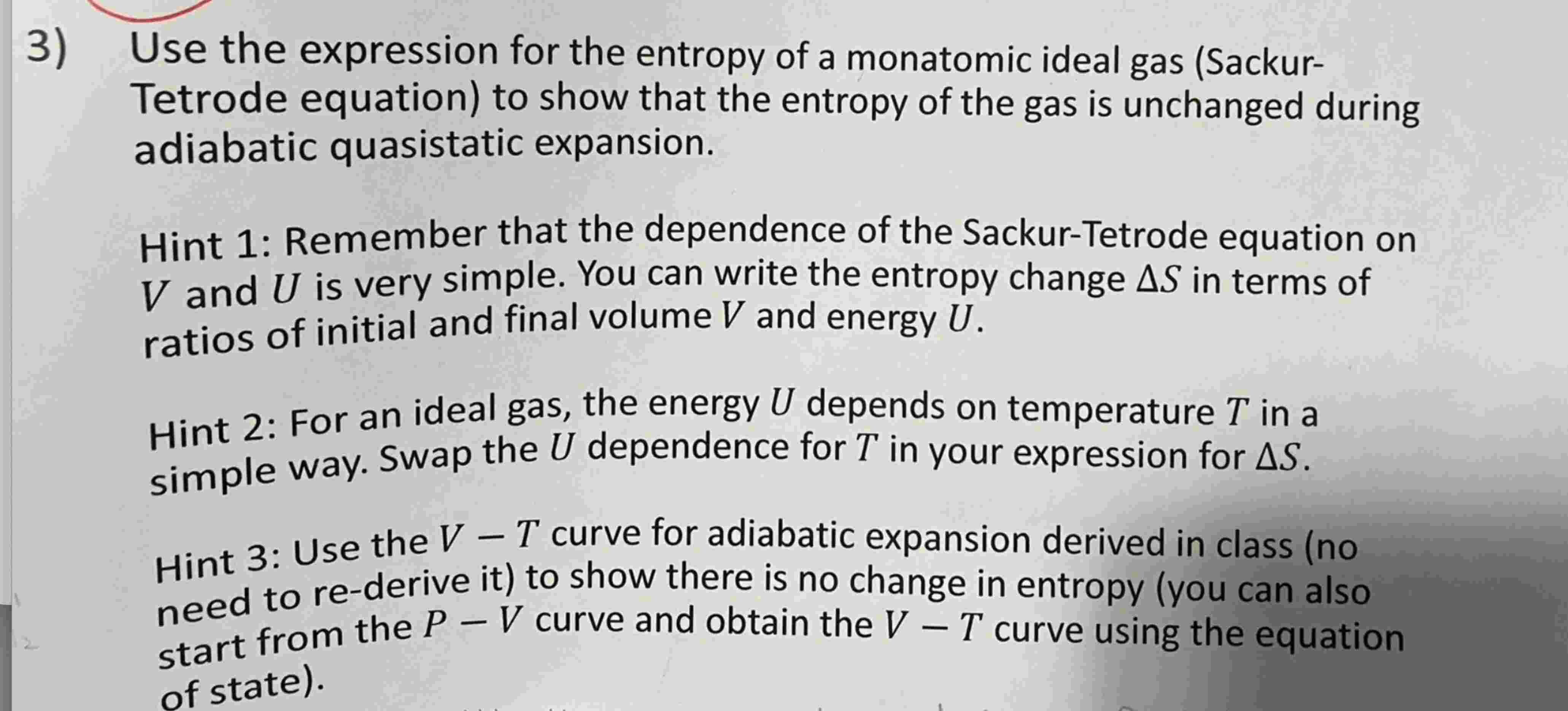 Solved 3) ﻿Use the expression for the entropy of a monatomic | Chegg.com