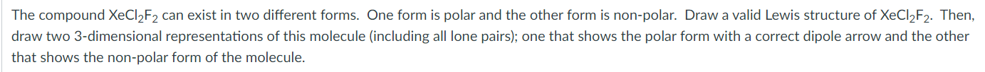 Solved The compound XeCl2F2 can exist in two different | Chegg.com