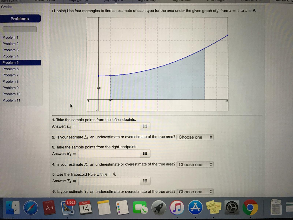 Solved Grades (1 point) Use four rectangles to find an | Chegg.com