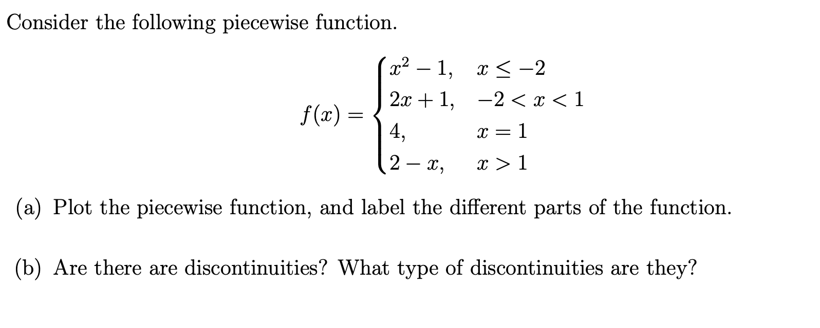 Solved Consider the following piecewise function. r2 -1, 2-2 | Chegg.com