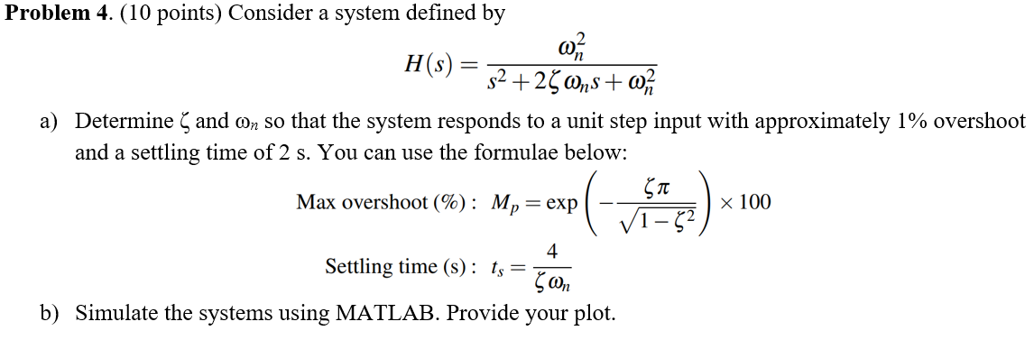 Solved Problem 4. ( 10 points) Consider a system defined by | Chegg.com
