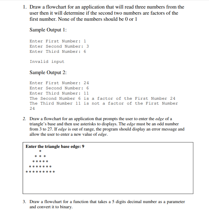 Solved 1. Draw a flowchart for an application that will read | Chegg.com