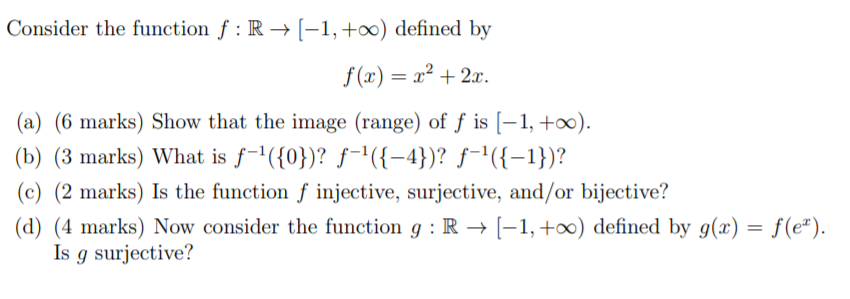 Solved Consider the function f: R+(-1,+00) defined by f(x) = | Chegg.com