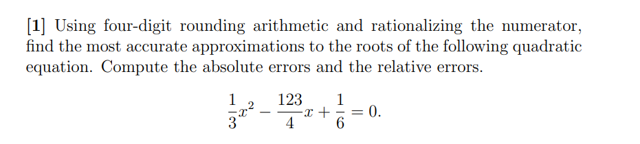 Solved [1] Using four-digit rounding arithmetic and | Chegg.com