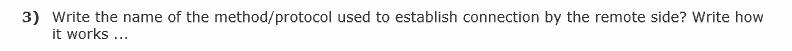 Solved 3) Write the name of the method/protocol used to | Chegg.com