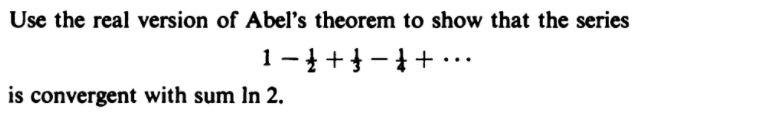 Solved Use the real version of Abel's theorem to show that | Chegg.com