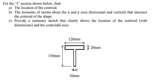 Solved For the 'T' section shown below, find: a) The | Chegg.com
