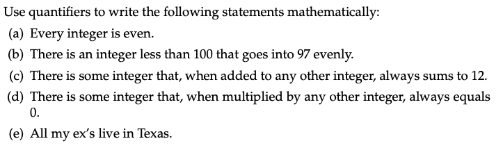 Solved Use quantifiers to write the following statements | Chegg.com