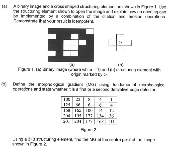 (a) A binary image and a cross shaped structuring | Chegg.com