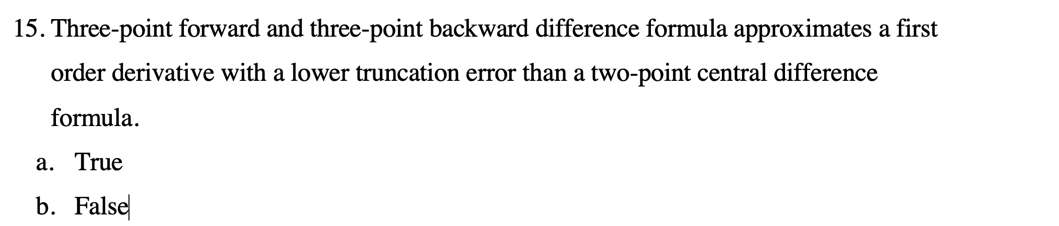Solved a 15. Three-point forward and three-point backward | Chegg.com