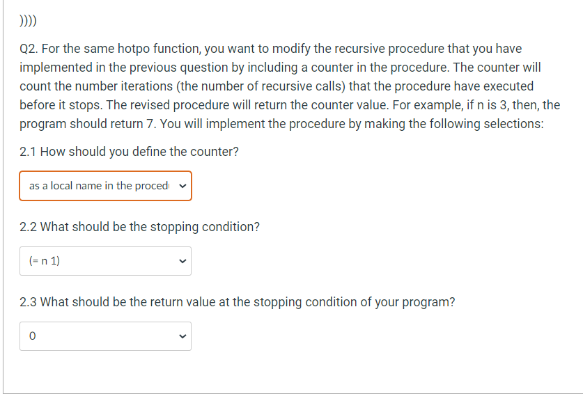 Solved Write a recursive procedure to implement the | Chegg.com