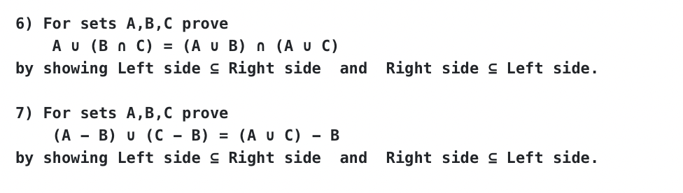 Solved 6) For sets A,B,C prove A∪(B∩C)=(A∪B)∩(A∪C) by | Chegg.com