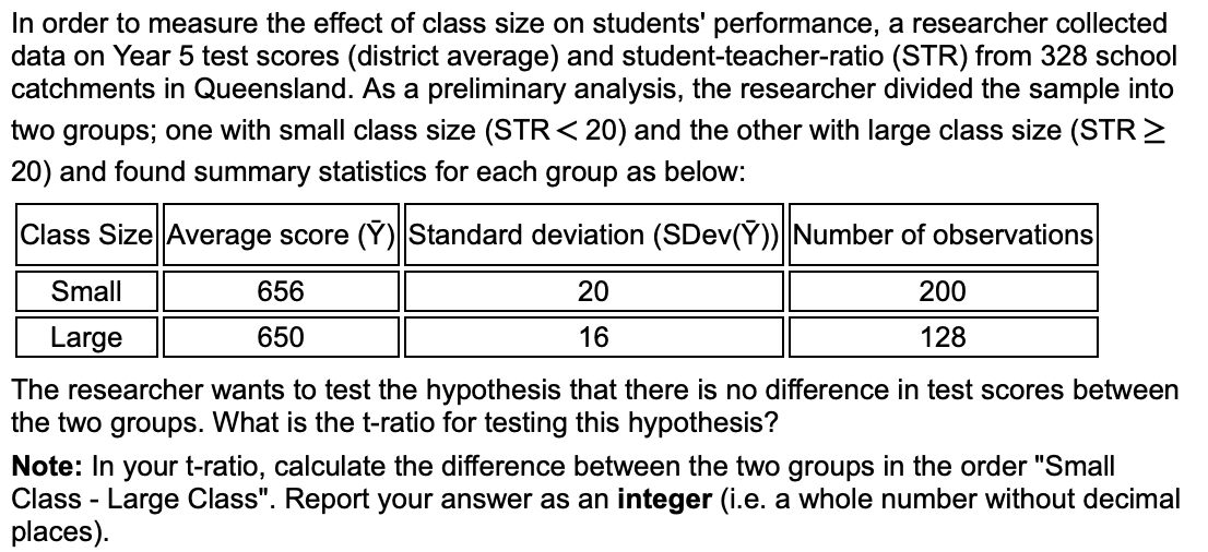 Solved In order to measure the effect of class size on | Chegg.com