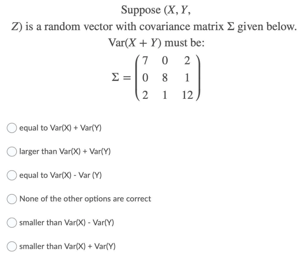 Solved Suppose (X, Y, Z) is a random vector with covariance | Chegg.com