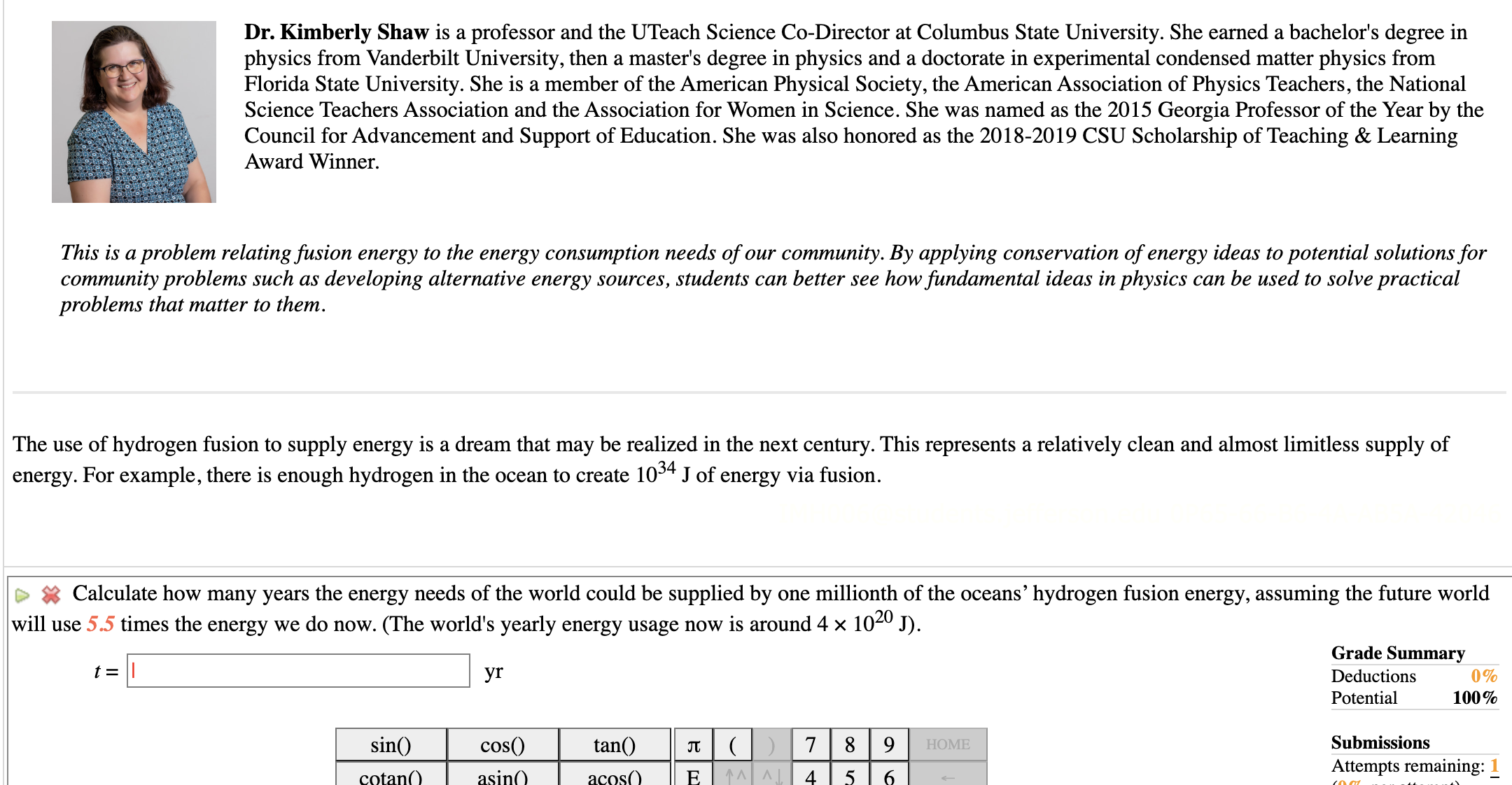 Solved Dr. Kimberly Shaw is a professor and the UTeach | Chegg.com