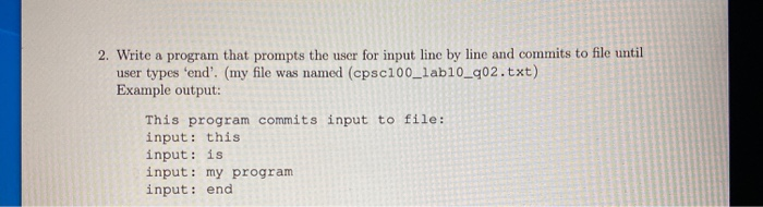 Solved 2. Write a program that prompts the user for input | Chegg.com