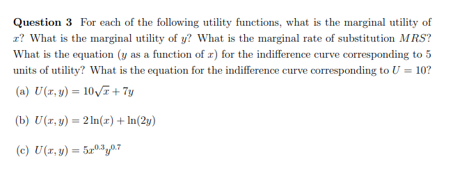 Solved Question 3 For each of the following utility | Chegg.com