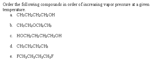 Solved Order the following compounds in order of increasing | Chegg.com