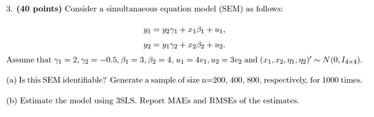 Solved 3. (40 points) Consider a simultanaeous equation | Chegg.com