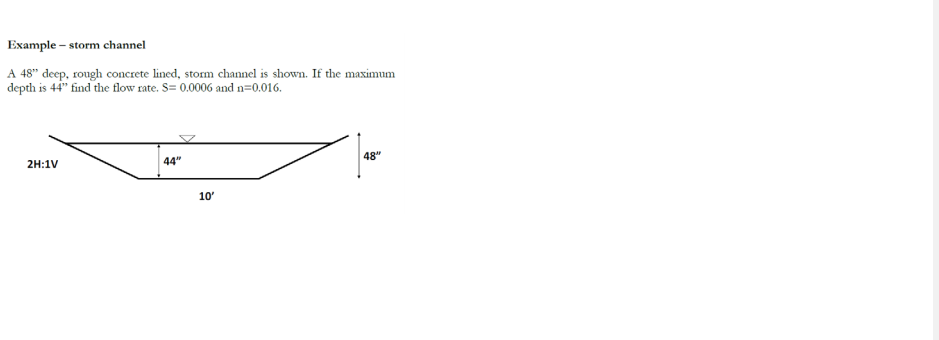 Solved A 48" deep, rough concrete lined, storm channel is | Chegg.com