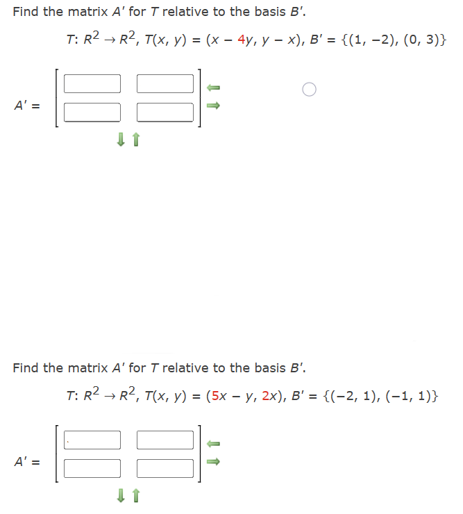 Solved Find the matrix A′ for T relative to the basis B′. | Chegg.com