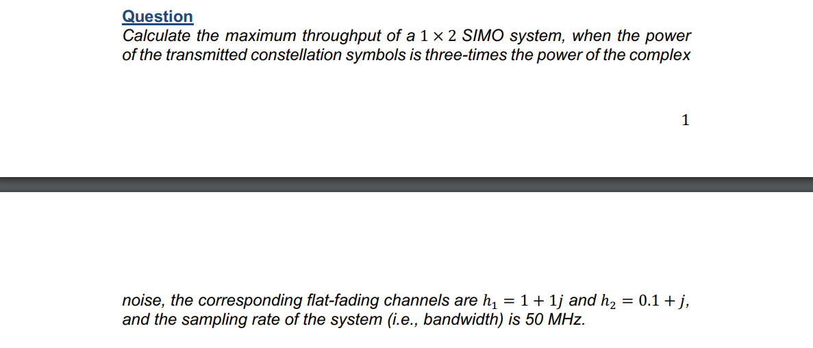Solved Question Calculate the maximum throughput of a 1×2 | Chegg.com