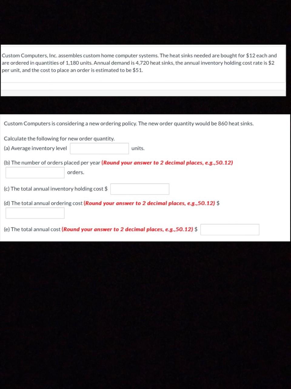 Solved Custom Computers, Inc. assembles custom home computer | Chegg.com