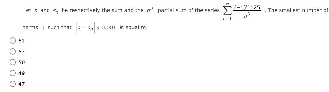 Solved Let s and sn be respectively the sum and the nth | Chegg.com