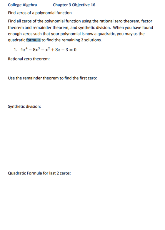 Solved College Algebra Find zeros of a polynomial function | Chegg.com