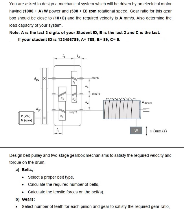 Solved You are asked to design a mechanical system which | Chegg.com