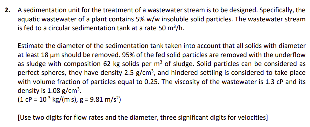 Solved 2. A sedimentation unit for the treatment of a | Chegg.com