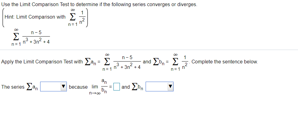 Solved Use The Limit Comparison Test To Determine If The