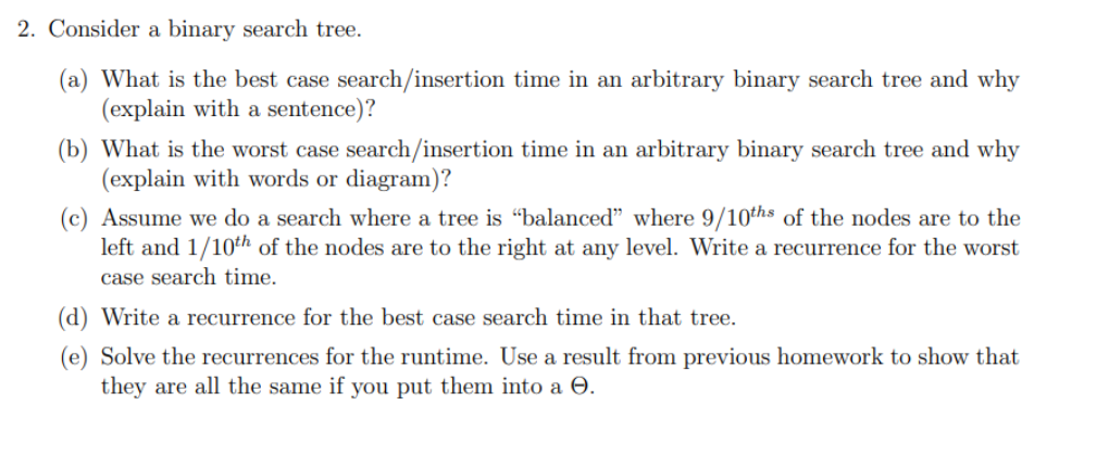 Solved 2. Consider a binary search tree. (a) What is the | Chegg.com