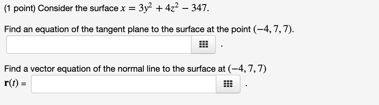 Solved (1 point) Consider the surface x = 3y2 + 4z2 – 347. | Chegg.com