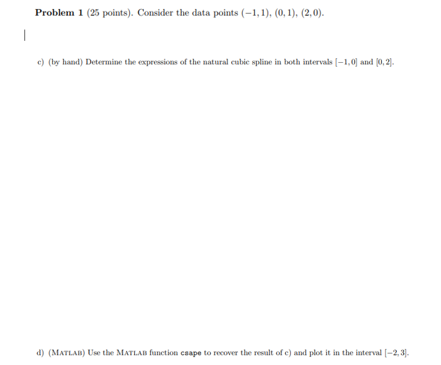 Solved Problem 1 (25 points). Consider the data points | Chegg.com