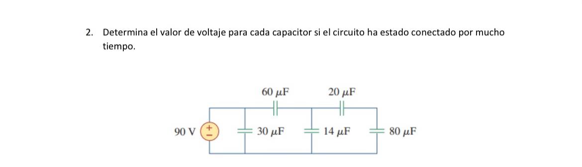 Solved Determina el valor del voltaje para cada capacitor si | Chegg.com