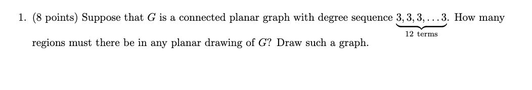 Solved 1. (8 points) Suppose that G is a connected planar | Chegg.com