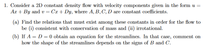 Solved I. Consider a 2D constant density flow with velocity | Chegg.com