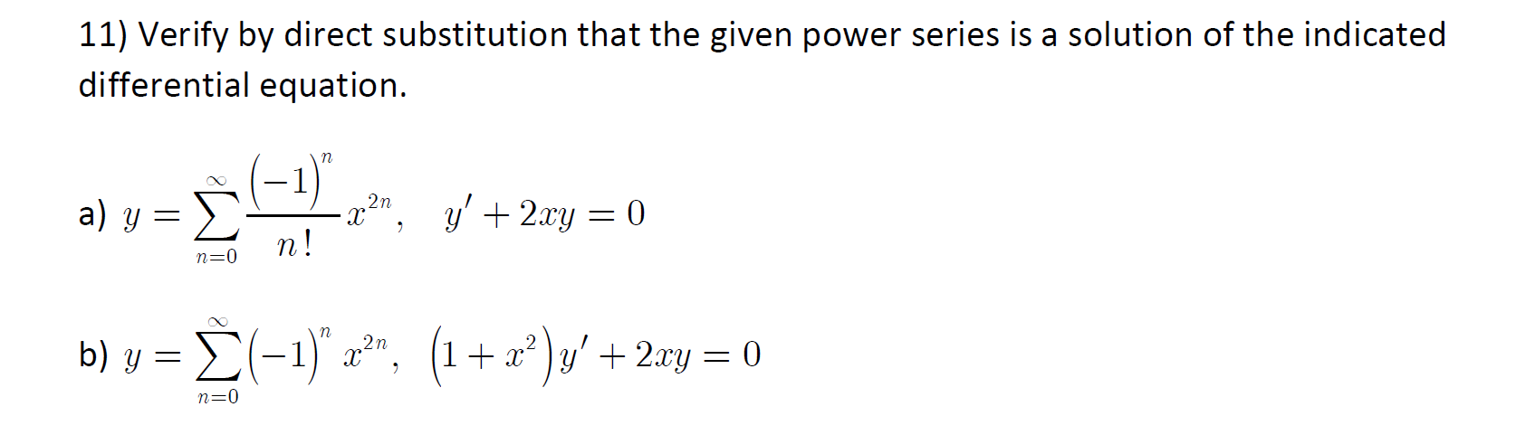 Solved 11) Verify by direct substitution that the given | Chegg.com